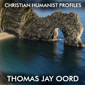 Christian Humanist Profiles 219: Open and Relational Theology – The ...